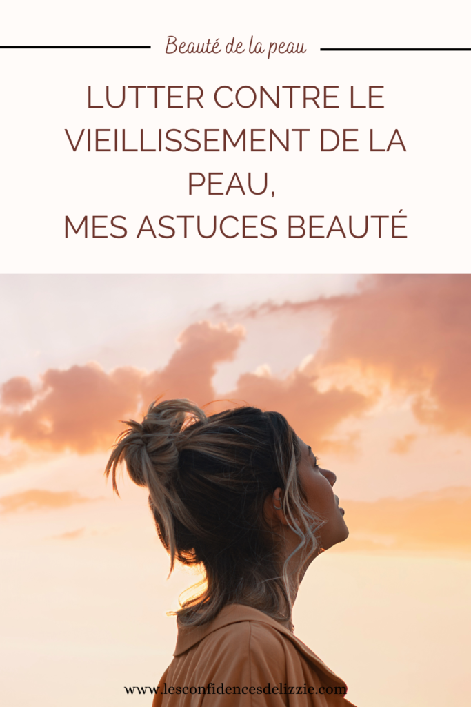 5 conseils pour prévenir le vieillissement de la peau - Les confidences ...